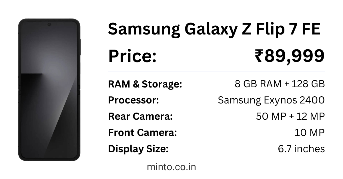 Samsung Galaxy Z Flip 7 FE Latest Price in India & Full Specs - Minto